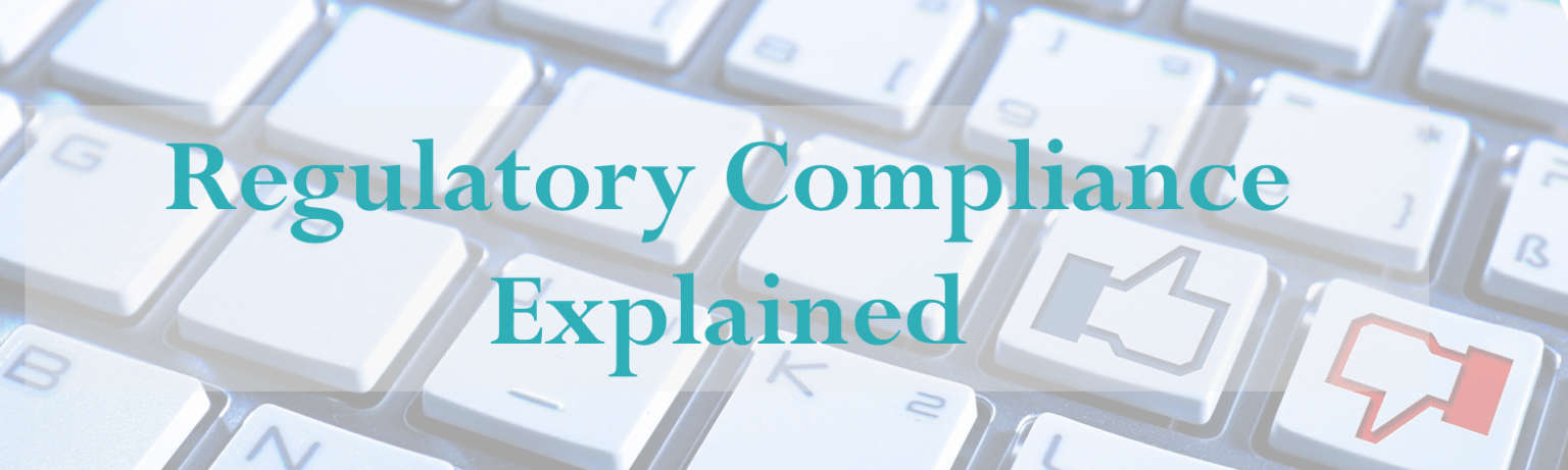 Regulatory Compliance Explained – TheWrittenHouse